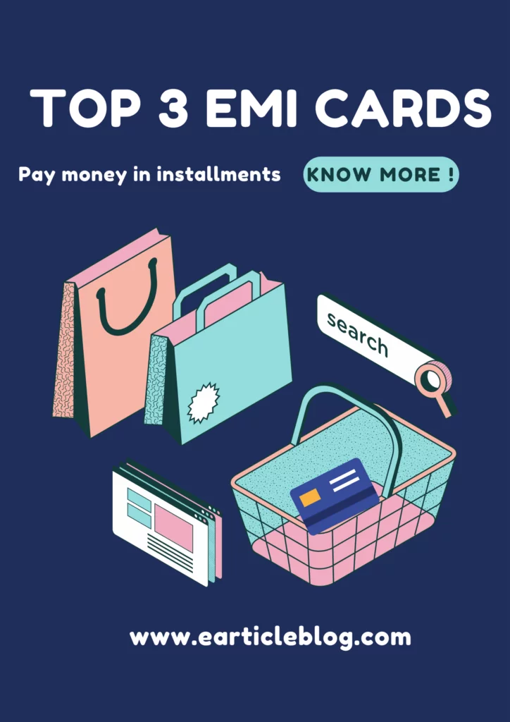 Top 3 EMI Cards Which You Can Apply Without Any Credit Score