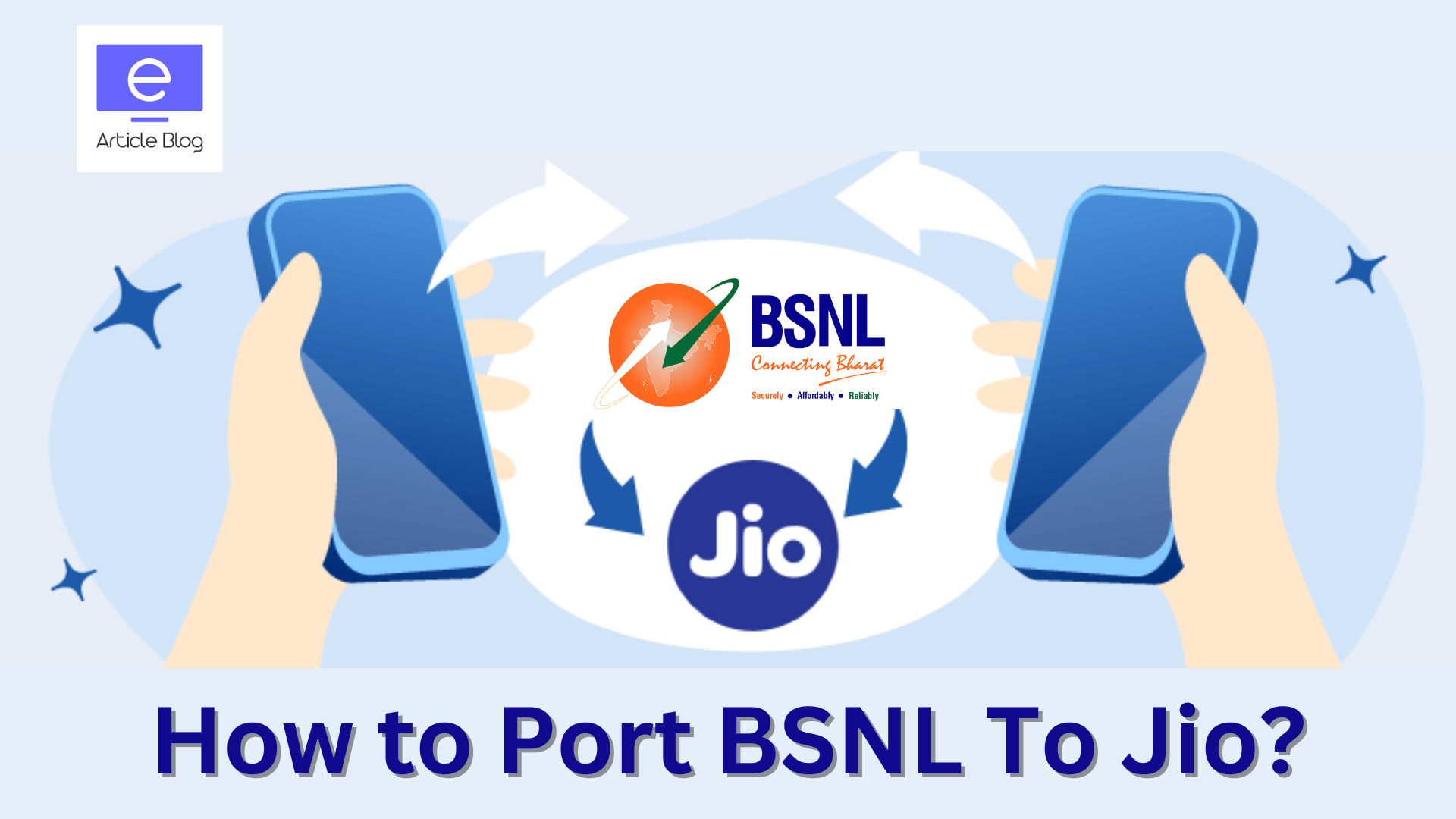Port BSNL to Jio Online in 4 Simple Steps (Benefits Included)