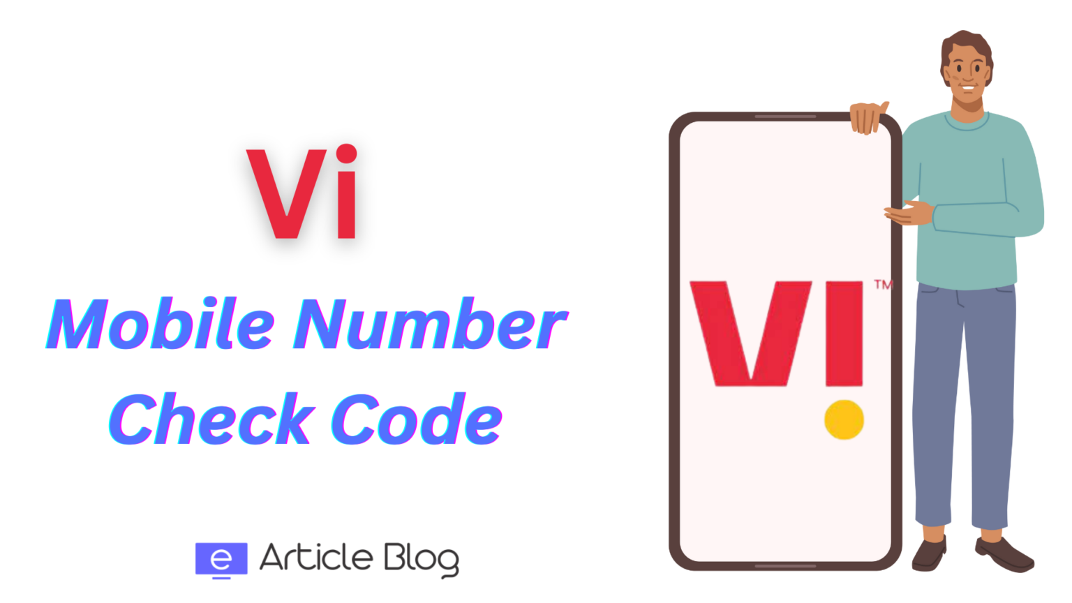 Check Vi SIM Number 2025 (5 Easy Ways)