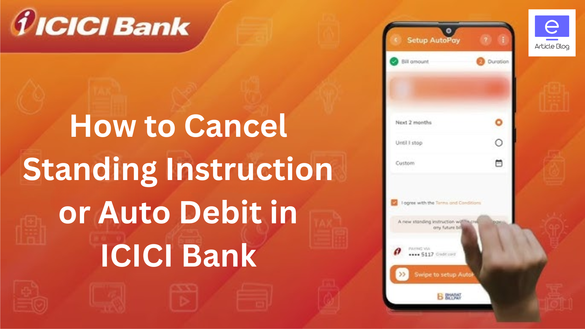 How to Cancel ICICI Auto Debit/Standing Instruction (Easy Steps)