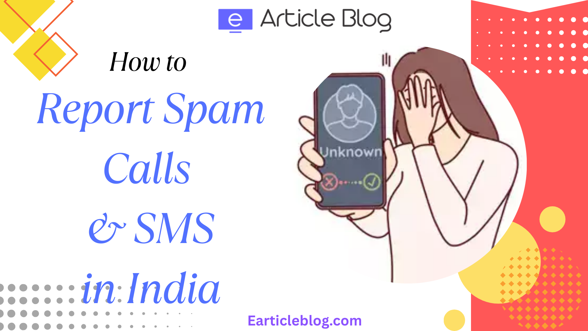 How to Report SPAM Calls & SMS in India (5 Methods)