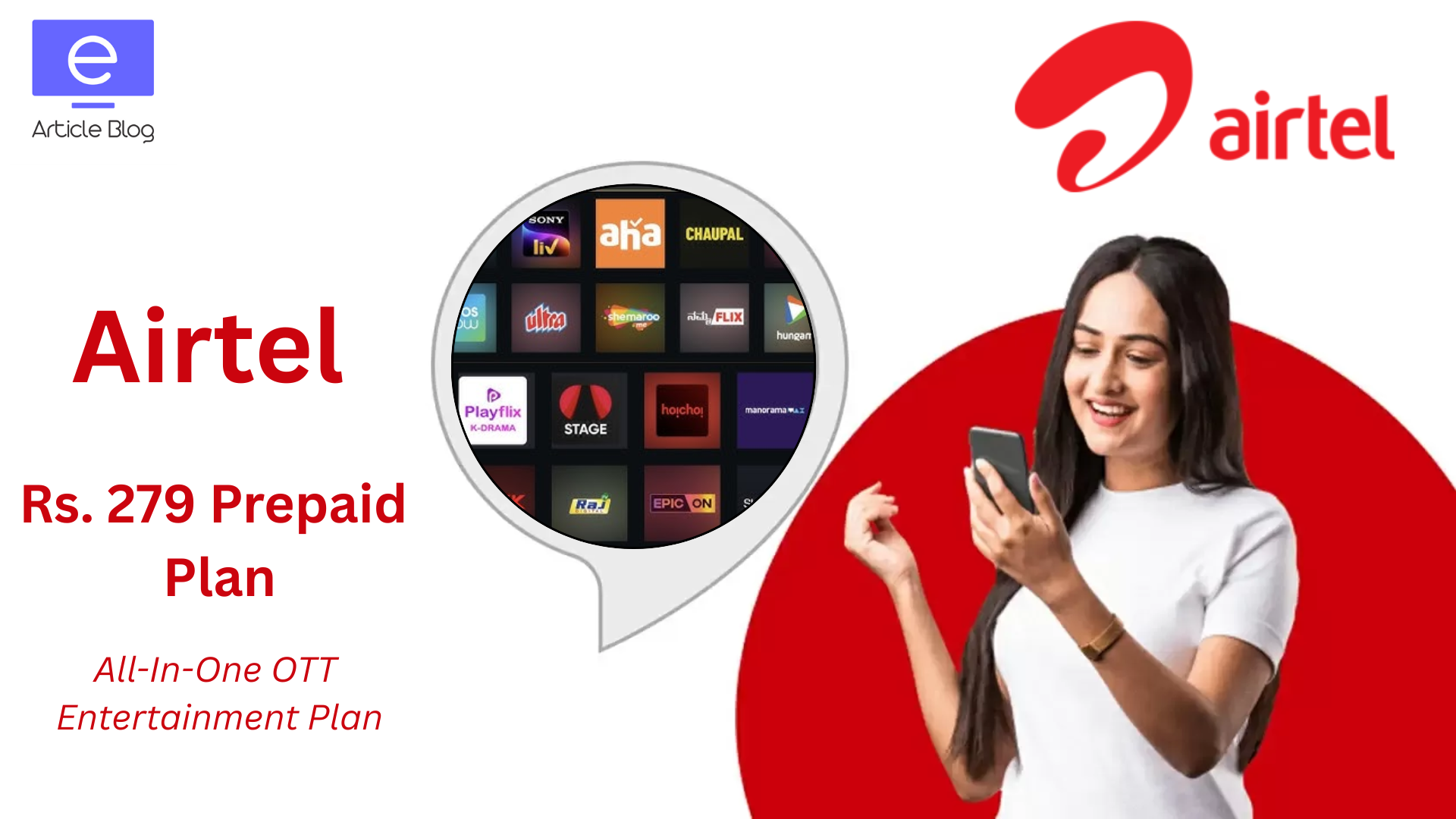 Airtel launches OTT prepaid plan, price is only Rs 279