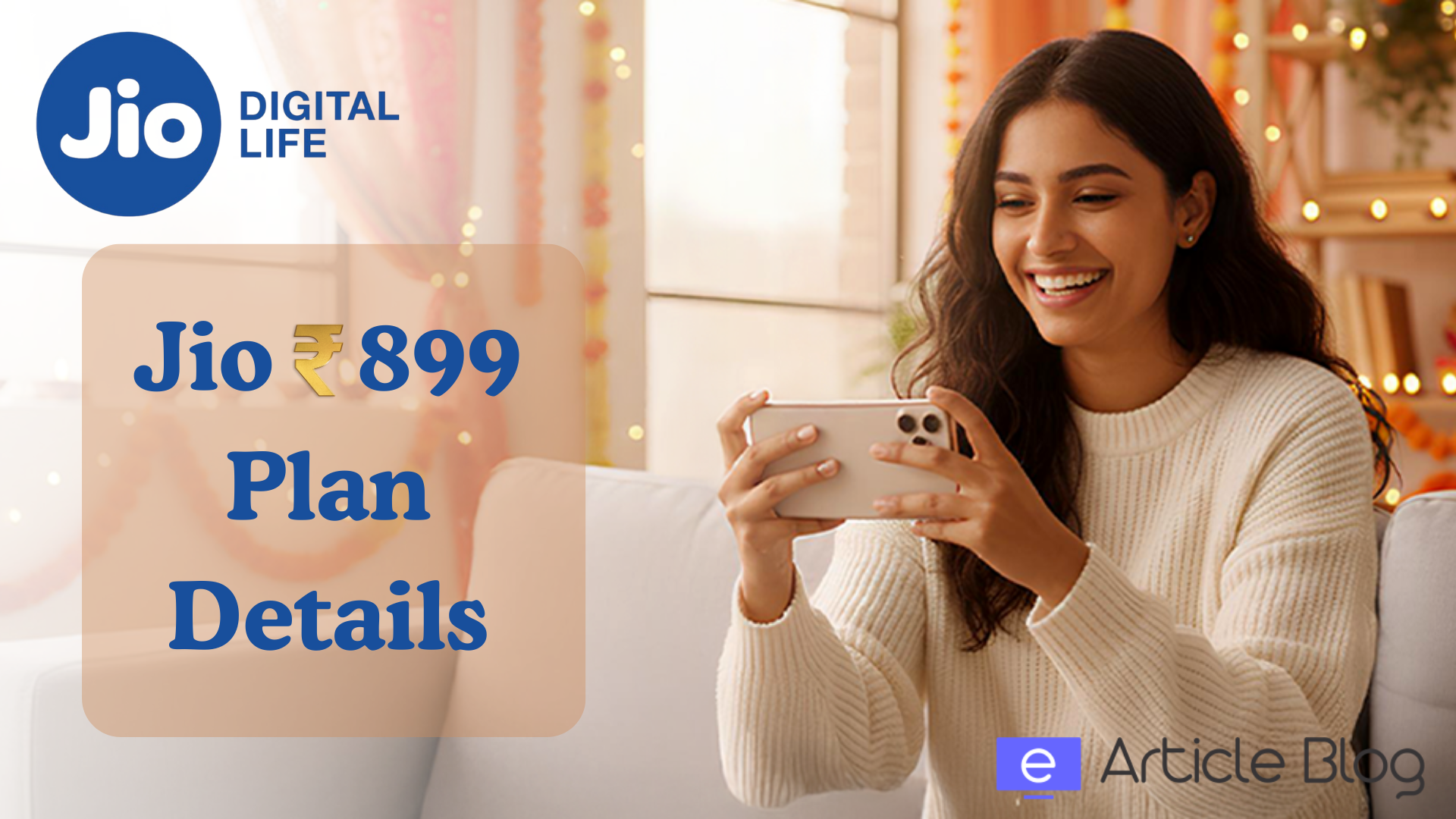 Jio 899 Plan Details: Get Unlimited Calls, Data & Entertainment for 3 ...